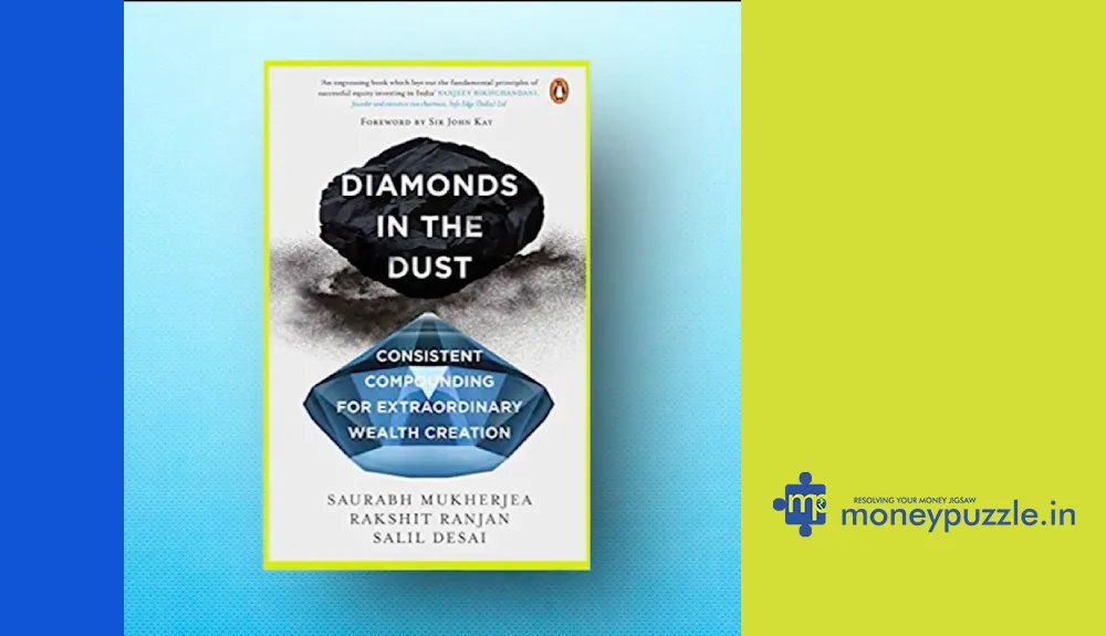 Diamonds in the Dust – Insights from Saurabh Mukherjea, Salil Desai, Rakshit Ranjan - MoneyPuzzle